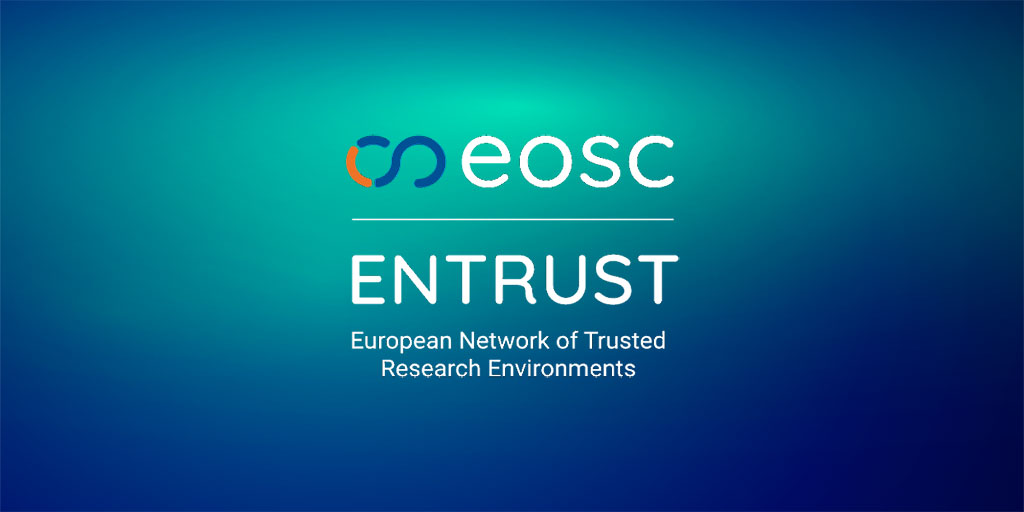EOSC-ENTRUST publishes first-year technical reports | European network ...